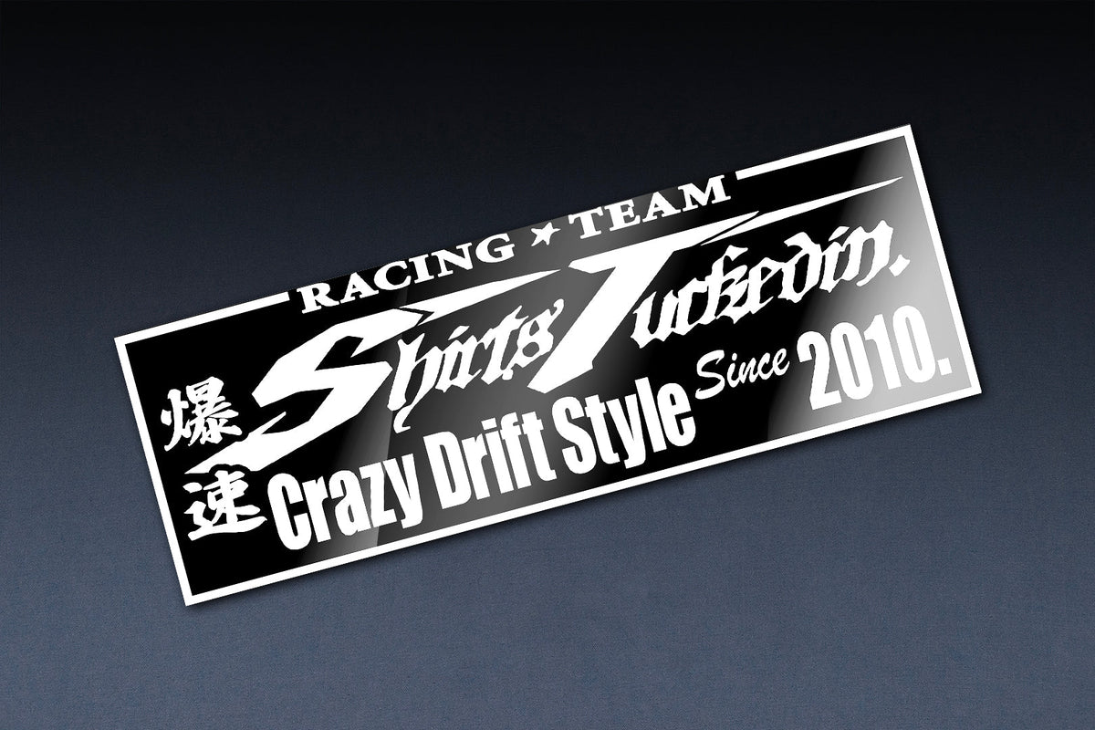 SHIRTSTUCKEDIN CRAZY DRIFT STYLE V2 CLUB STICKER – 86 Fighters